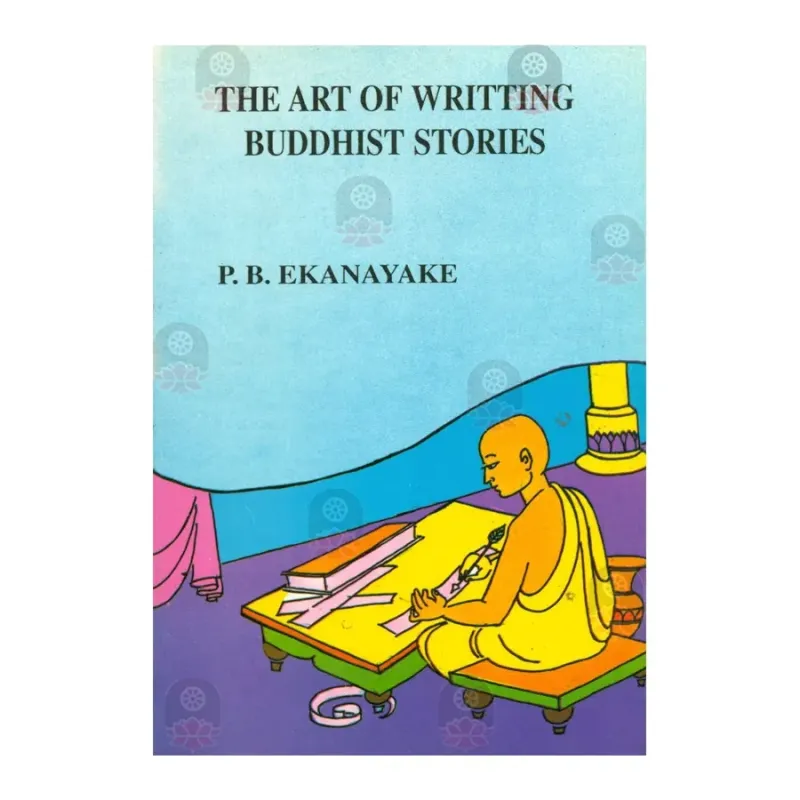 The Art Of Writting Buddhist Stories | Buy Online | BuddhistCC Online ...