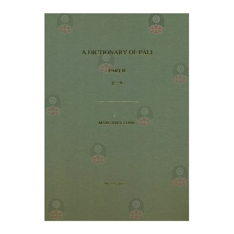 A Dictionary Of Pali - Part 2 (g - n ) | Buy Online | BuddhistCC Online ...