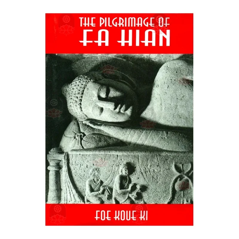 The Pilgrimage Of Fa Hian | Buy Online | BuddhistCC Online BookShop