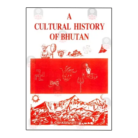 A Cultural History Of Bhutan | Buy Online | BuddhistCC Online BookShop