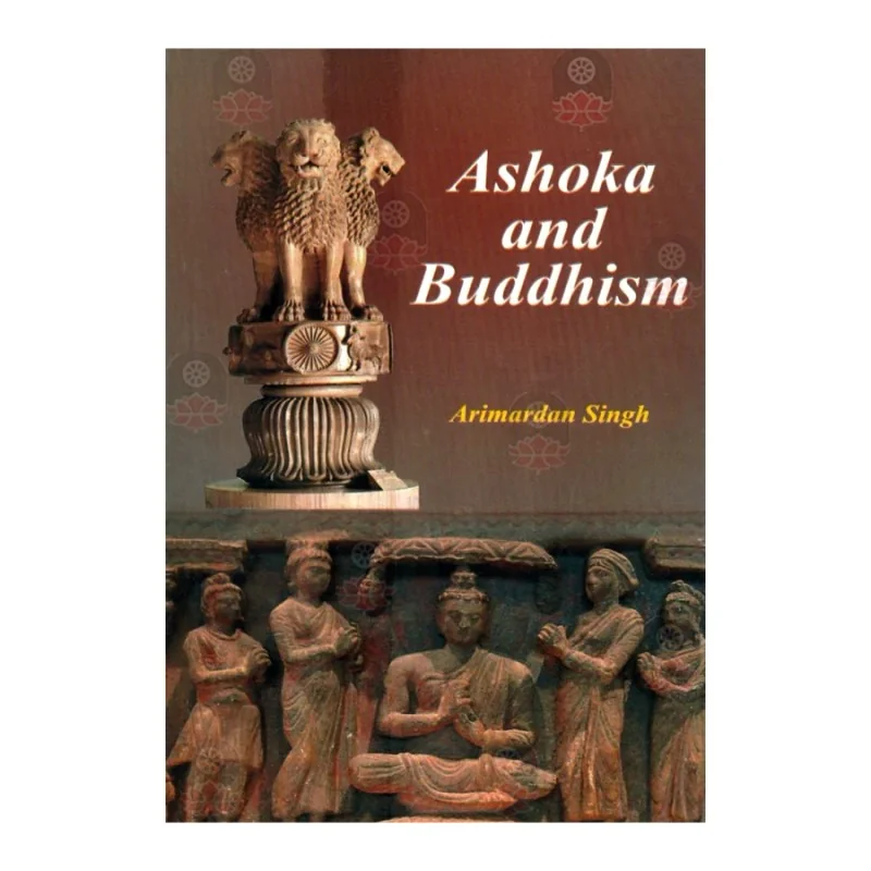 Ashoka And Buddhism | Buy Online | BuddhistCC Online BookShop