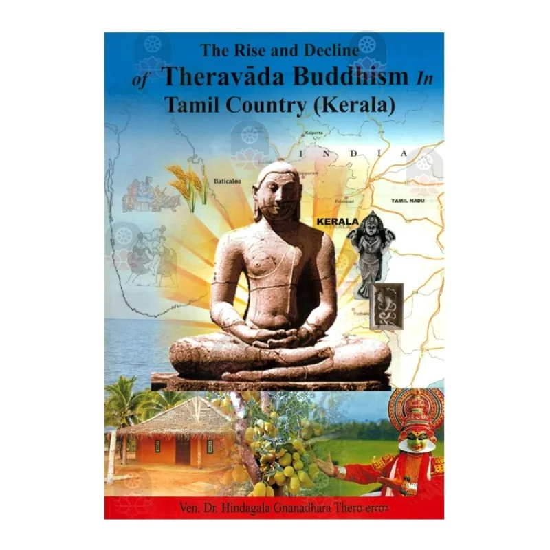 The Rise And Decline Of Theravada Buddhism In Tamil Country (Kerala ...