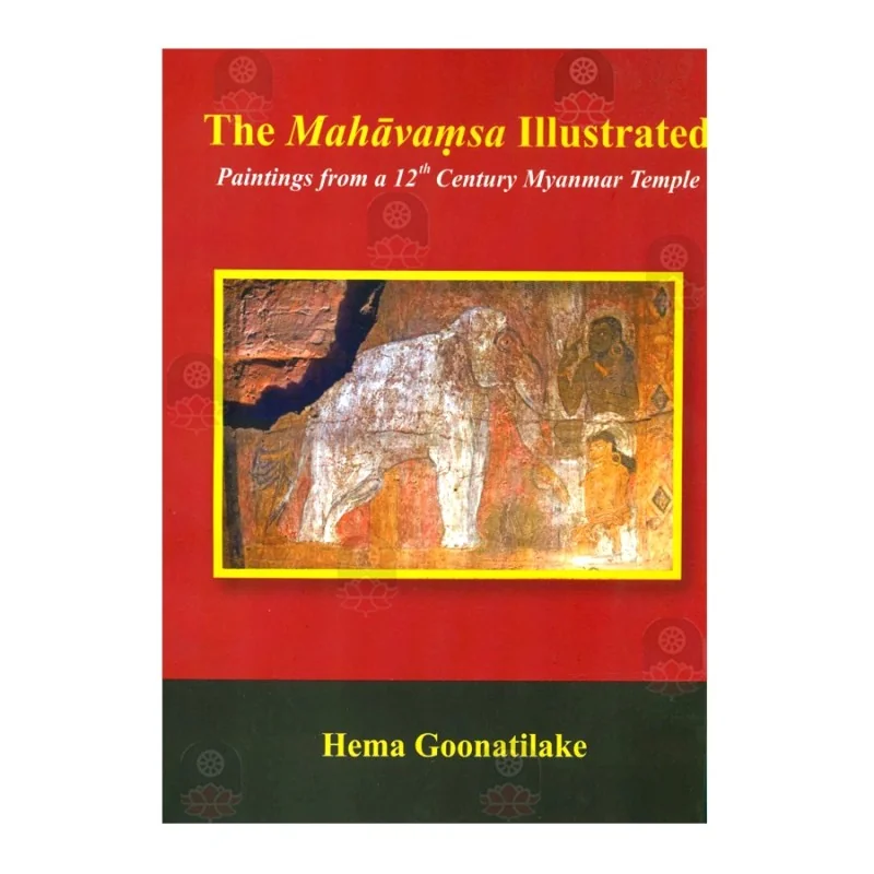 The Mahavamsa Illustrated | Buy Online | BuddhistCC Online BookShop