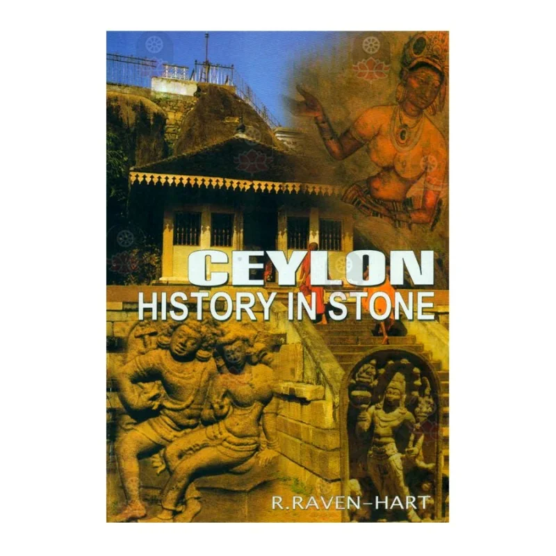 Ceylon History In Stone | Buy Online | BuddhistCC Online BookShop
