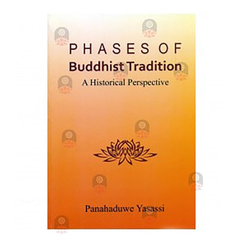 Phases Of Buddhist Tradition - A Historical Perspective | Buy Online ...