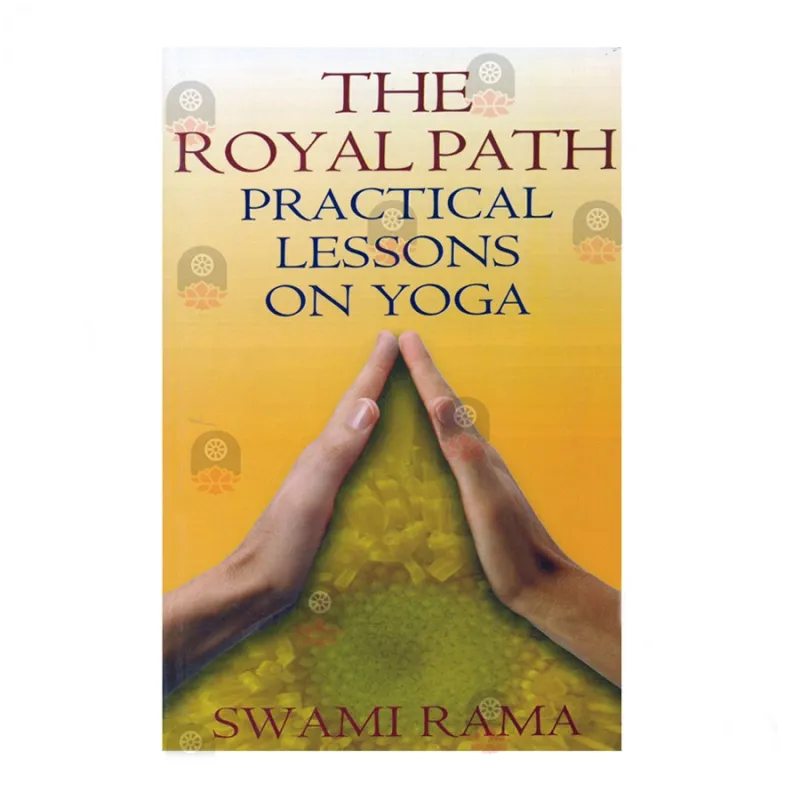 The Royal Path Practical Lessons On Yoga | Buy Online | BuddhistCC ...