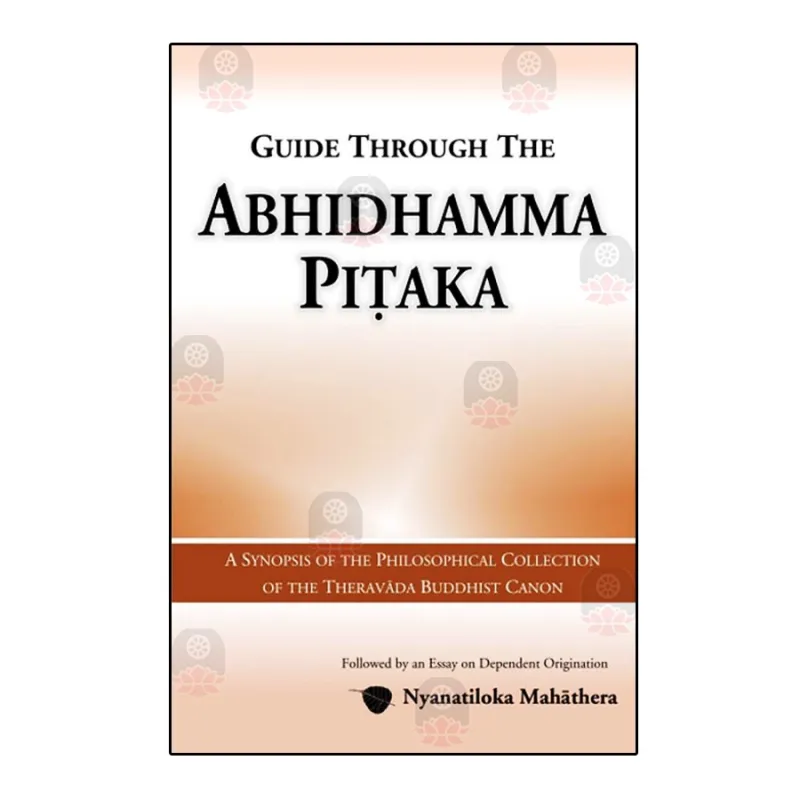 Guide Through The Abhidhamma Pitaka | Buy Online | BuddhistCC Online ...