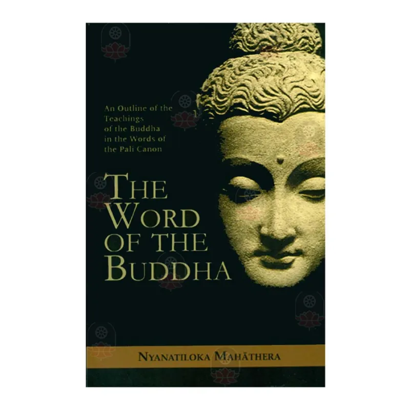 THE WORD OF THE BUDDHA | Buy Online | BuddhistCC Online BookShop