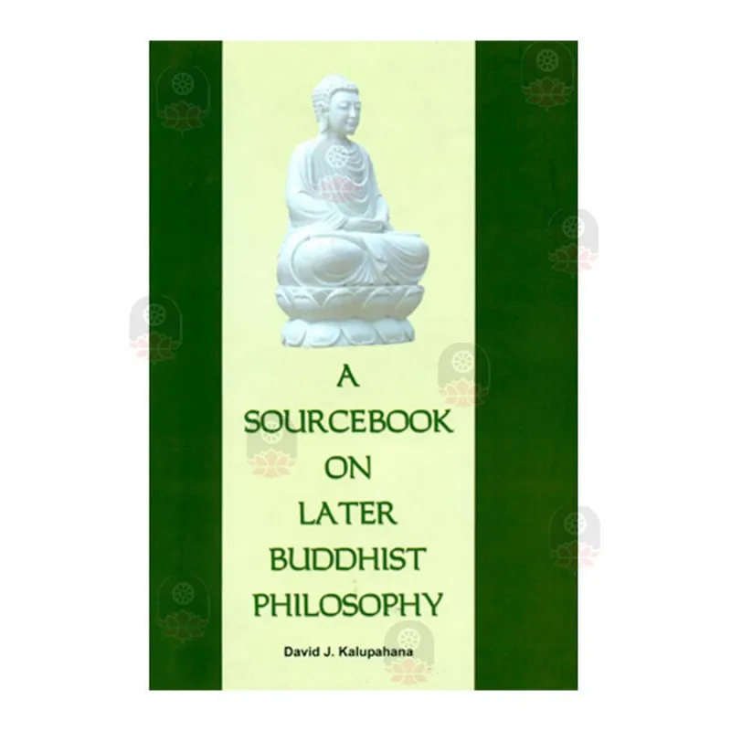 A Sourcebook On Later Buddhist Philosophy | Buy Online | BuddhistCC ...