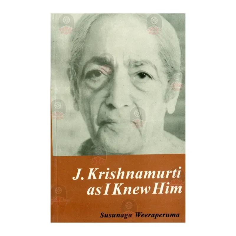 J. Krishnamurti as I Knew Him | Buy Online | BuddhistCC Online BookShop
