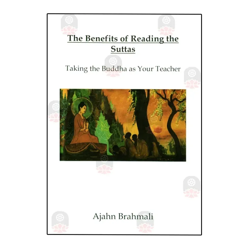 The Benefits of Reading the Suttas | Buy Online | BuddhistCC Online ...